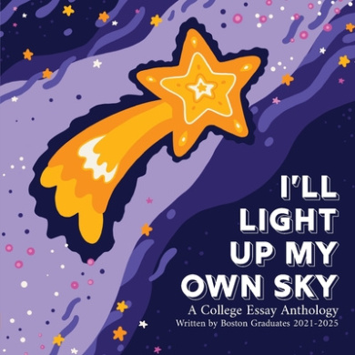 I'll Light Up My Own Sky, 826 Boston Students - Shop Online for Books ...