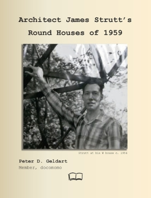 Architect James Strutt's Round Houses of 1959, Peter D Geldart James W ...