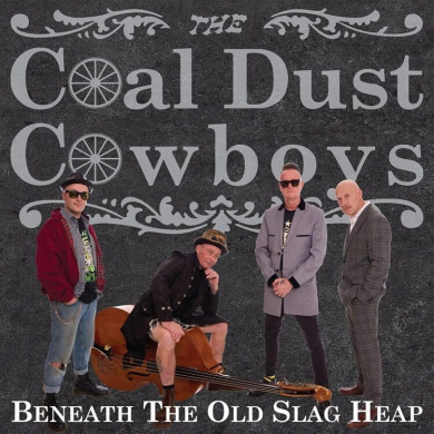 Beneath the Old Slag Heap, Coal Dust Cowboys - Shop Online for Music in ...