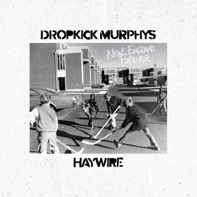 New England Forever, Dropkick Murphys & Haywire - Shop Online for Music ...